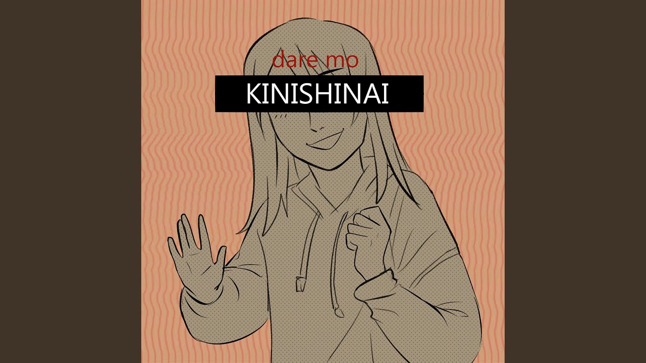 Dare Mo Kinishinai - YouTube