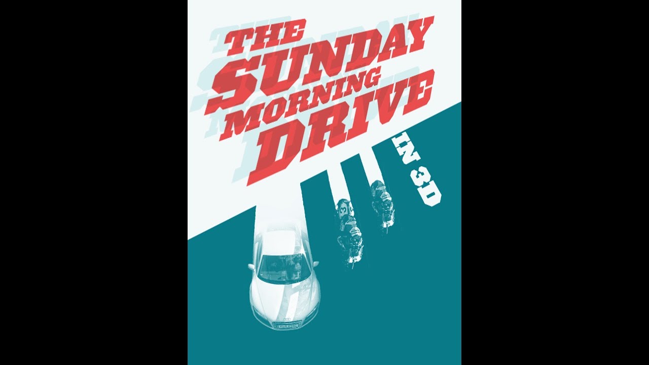 The Sunday Morning Drive 2D. - YouTube
