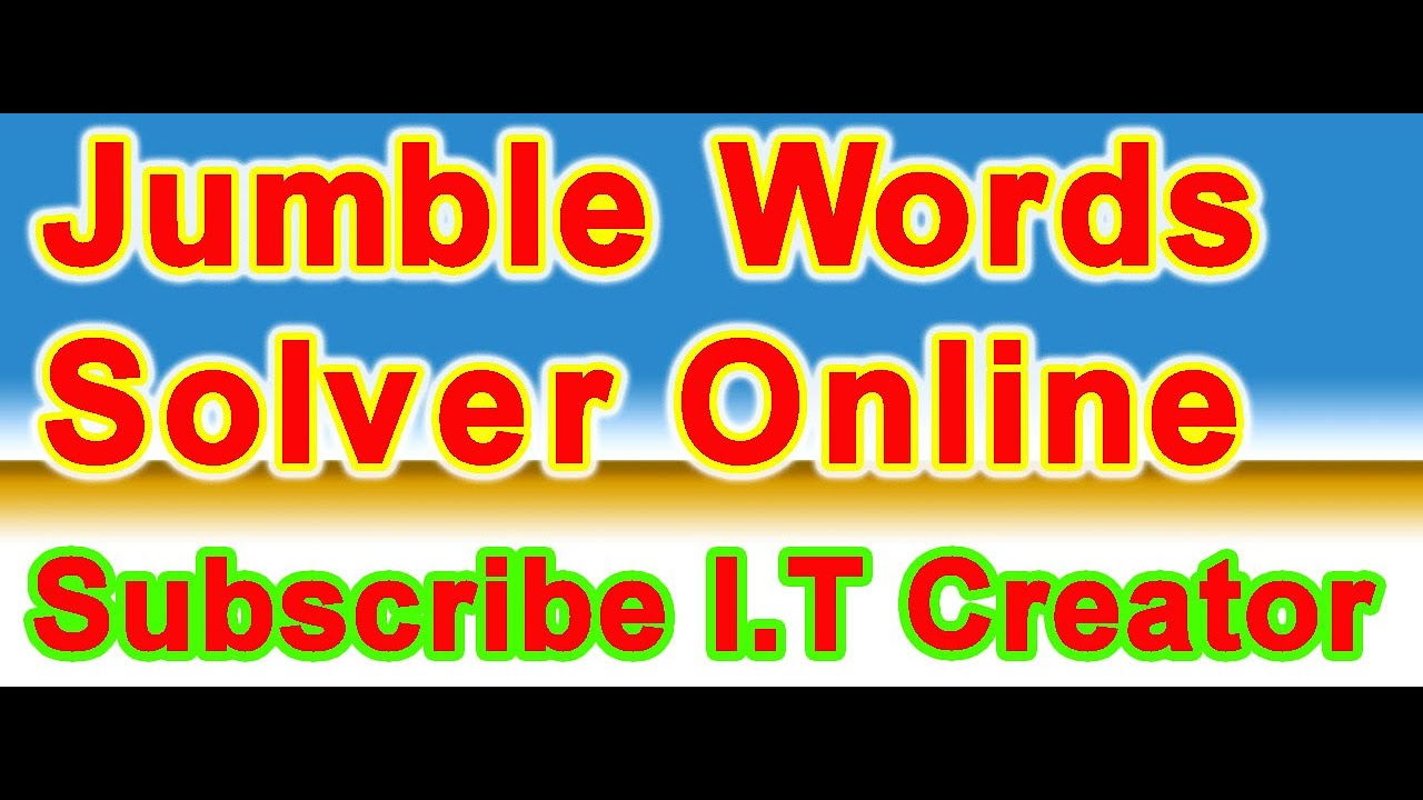 Jumble Words Solver - YouTube
