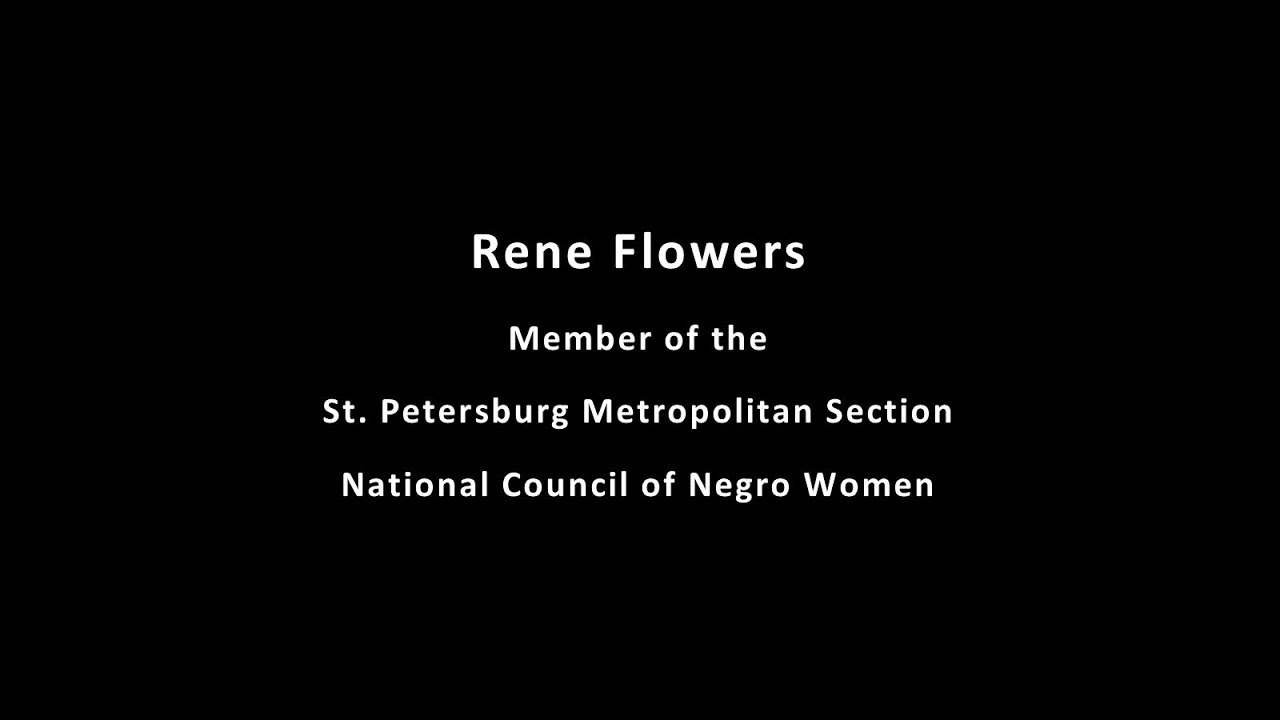 NCNW St. Petersburg Metropolitan Section Member | Rene Flowers - YouTube