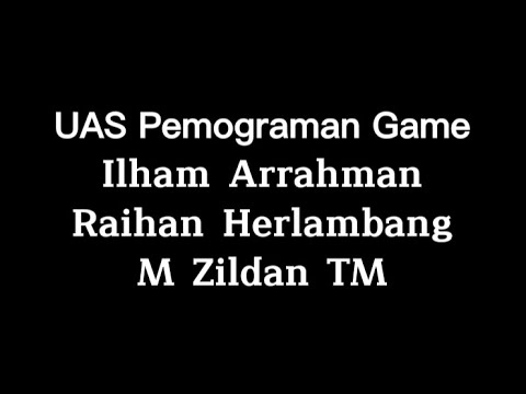 UAS Pemograman Game - YouTube
