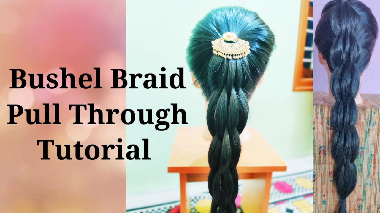 Bushel Braid Pull Through Tutorial/Pull Through Tutorial/Bridal ...