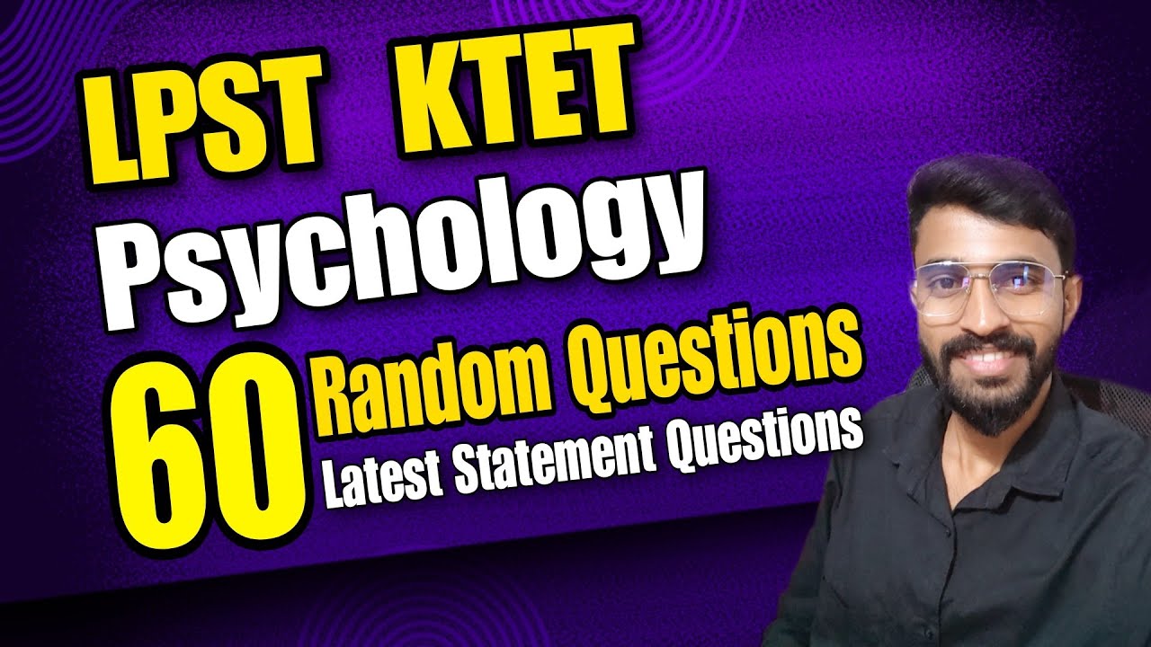 LPST/ UPCOMING KTET / 60 PSYCHOLOGY IMPORTANT RANDOM STATEMENT TYPE ...