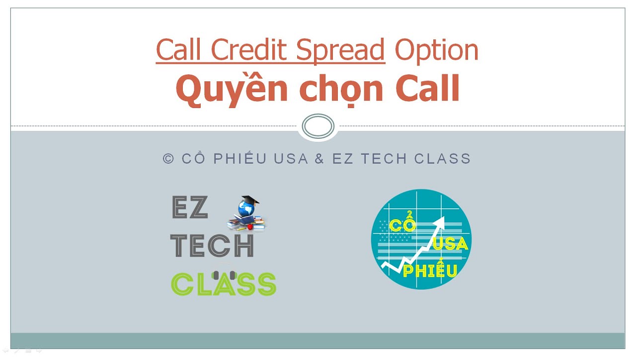 Call Credit Spread option là gì? Cách bán quyền chọn Bear Call Spread ...