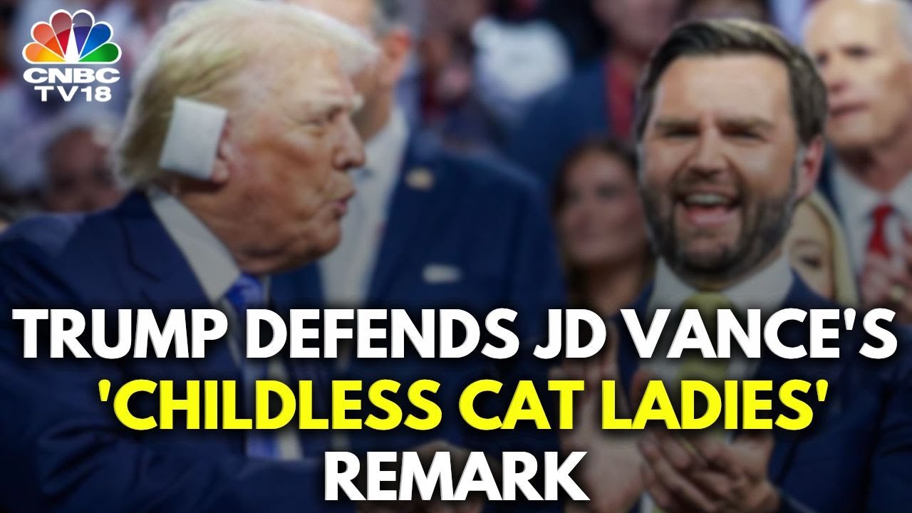 Donald Trump Backs Senator JD Vance's 'Childless Cat Ladies' Comment ...