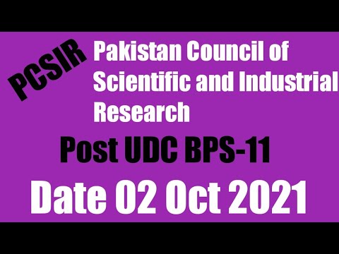 PCSIR test UDC date 2 Oct 2021 Pakistan Council of Scientific and ...