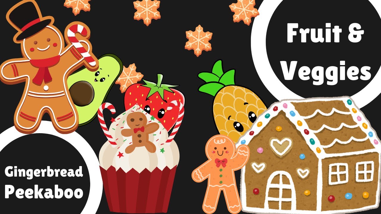 Gingerbread Fruit & Veggies Peekaboo Baby Sensory Video 10 Mins - YouTube