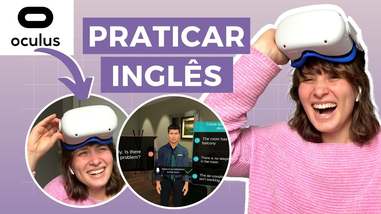 PRATICANDO INGLÊS EM REALIDADE VIRTUAL // Oculus Quest 2 para praticar ...