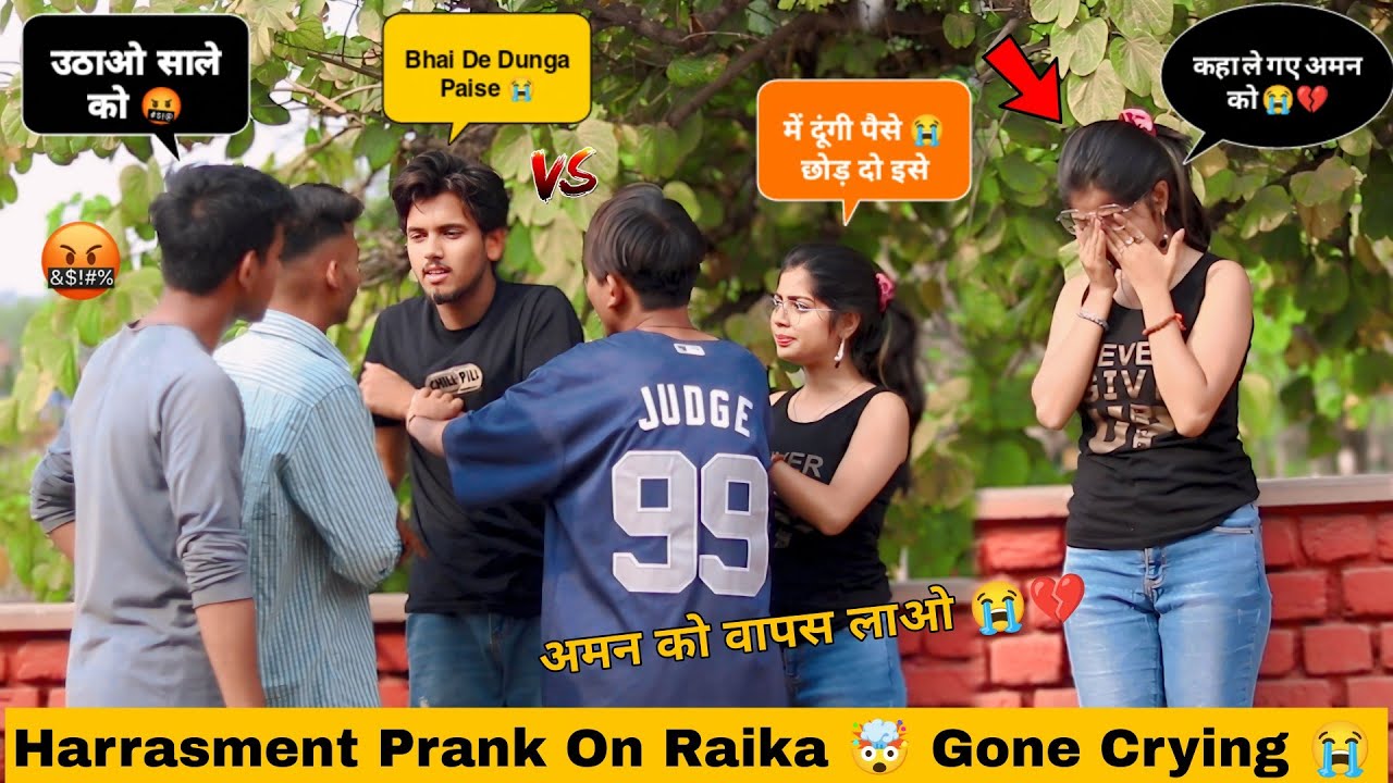 Harrasment Prank On Raika 🤯 | रोने लगी ये 😭 | The Prank Show - YouTube