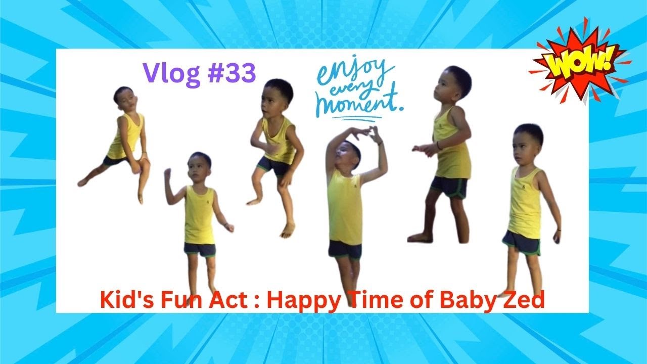 Vlog #33 : Kid's Fun Act - Happy Time of Baby Zed 😍 🥰 😍 #youtube #funny ...