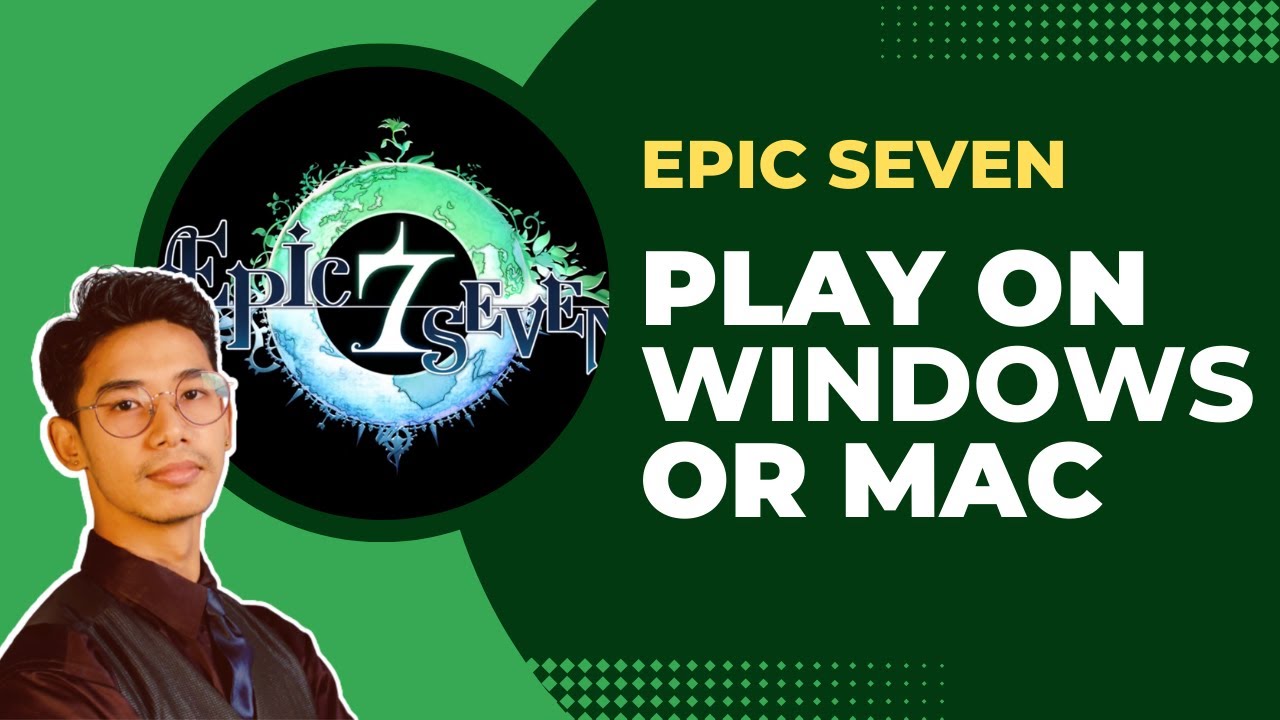 How To Play Epic Seven on PC & Mac ! - YouTube
