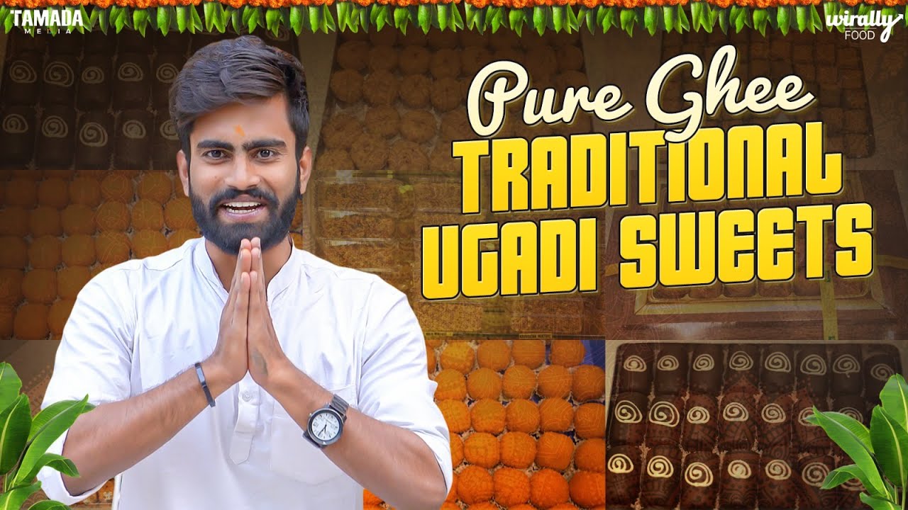 Pure Ghee Ugadi Traditional Sweets at Olive Sweet || Wirally Food ...