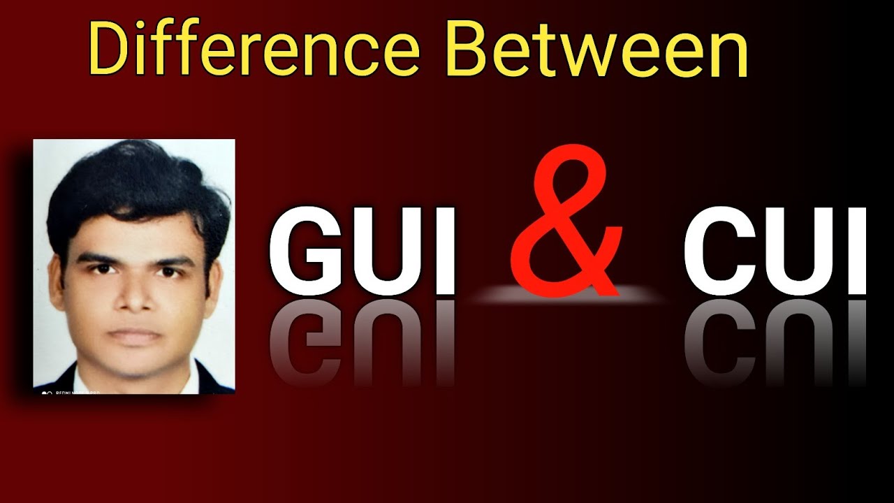 Graphical User Interface vs Character User Interface difference - YouTube