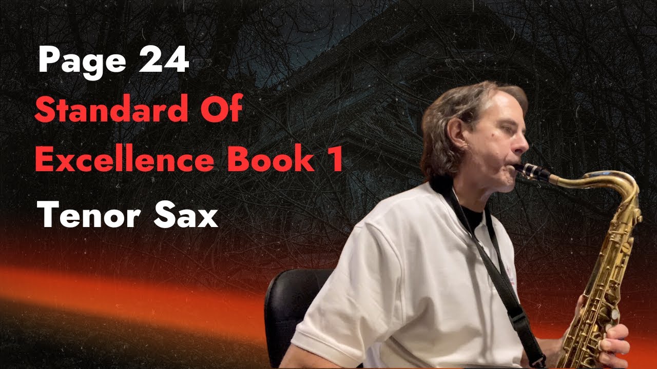 Standard Of Excellence Page 24 Tenor Saxophone Tutorial - YouTube