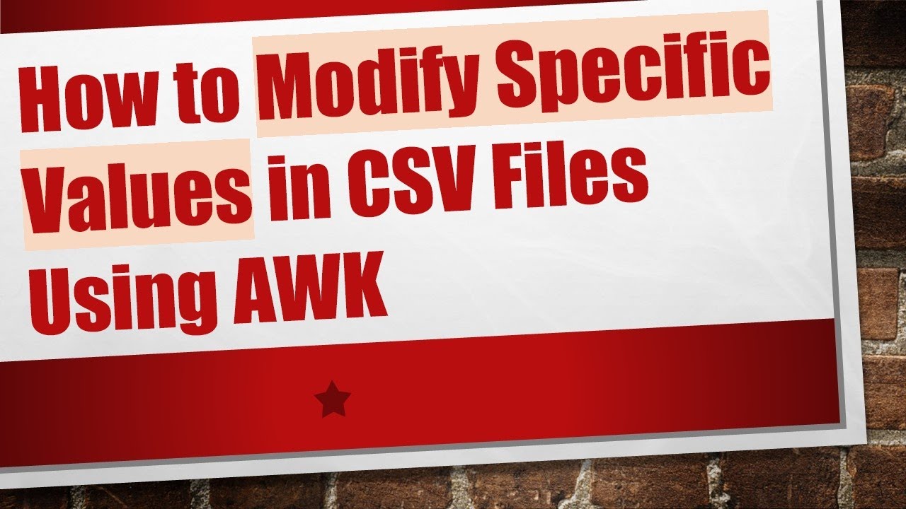 How To Modify Specific Values In Csv Files Using Awk Youtube 1490