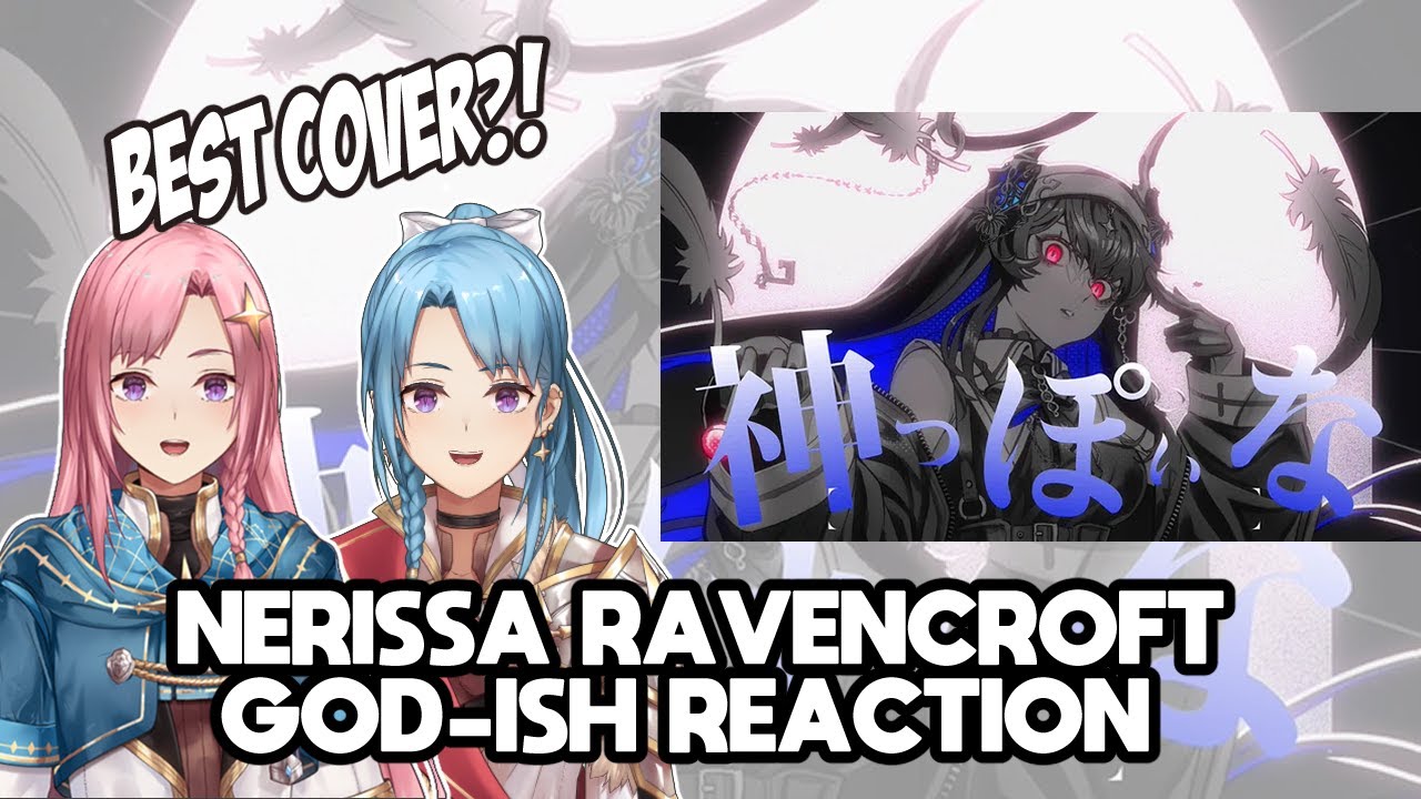 Twin Vtubers React to #hololive Nerissa Ravencroft's Cover of God-ish (Yuki & Yuna | Twin ...