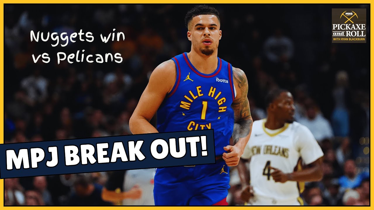 Michael Porter 36 points! Zeke Nnaji shows out in Nuggets win | Pickaxe ...