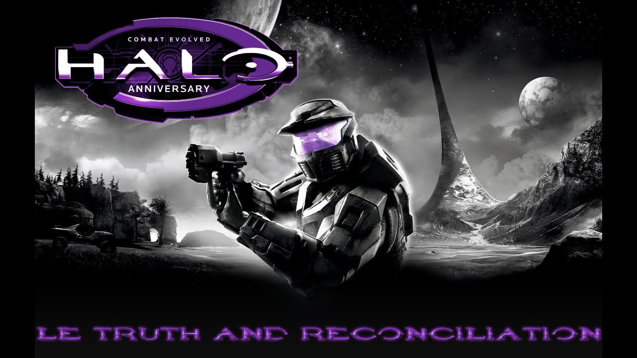 HALO CE ANNIVERSARY - LE TRUTH AND RECONCILIATION 1/2 ( HALO FR ) - YouTube