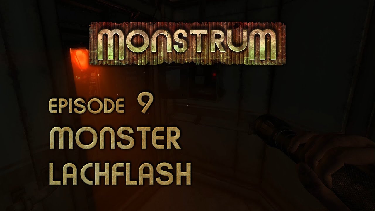 Monstrum #9: Monster Lachflash | Let's Play Monstrum - YouTube