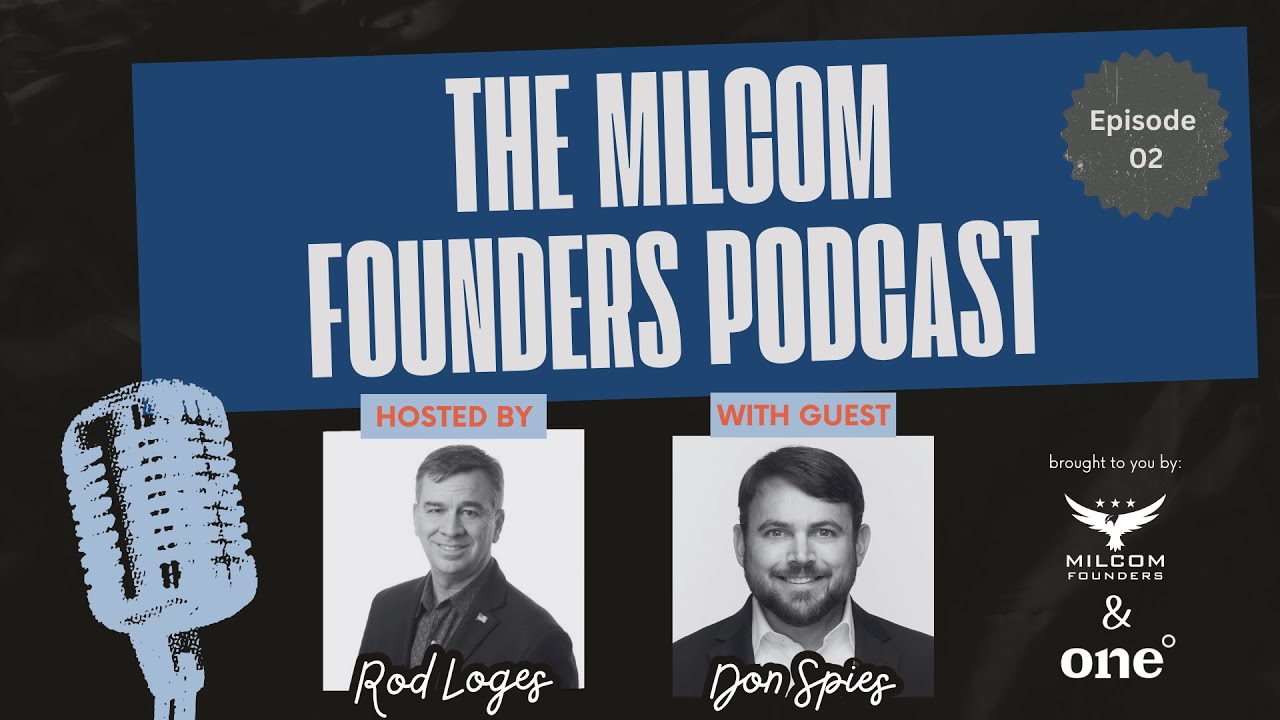 MILCOM Founders Podcast Episode 2 - Don Spies | Outrider Analytics ...