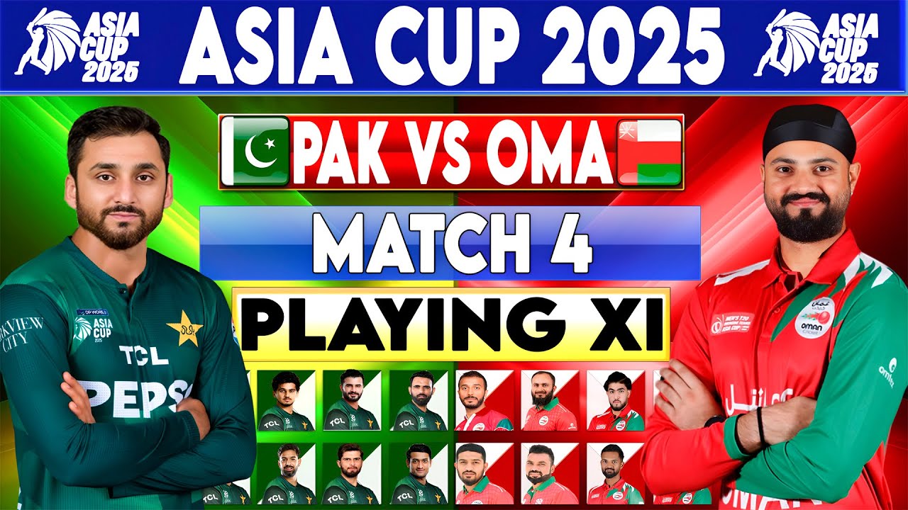 Pakistan vs Oman Asia Cup 2025: Playing 11, Head to Head Records | PAK vs OMAN - YouTube