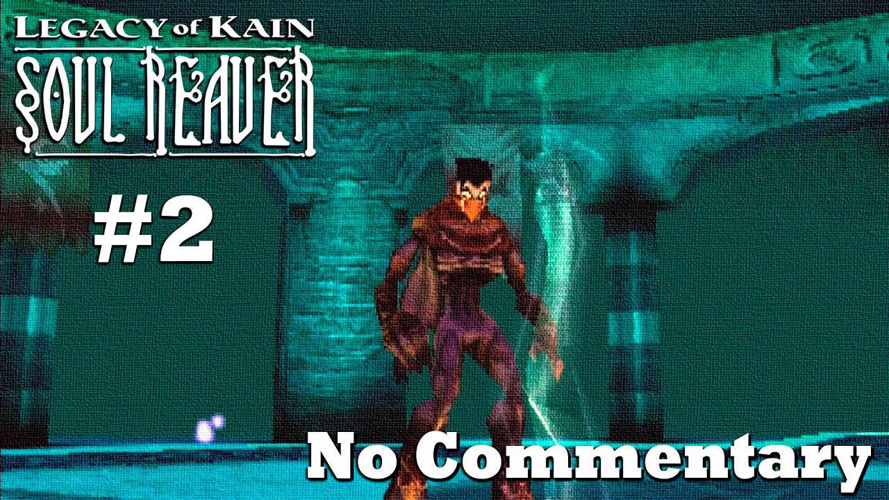 Legacy of Kain Soul Reaver PS3 Gameplay No Commentary #2 | The Silenced ...