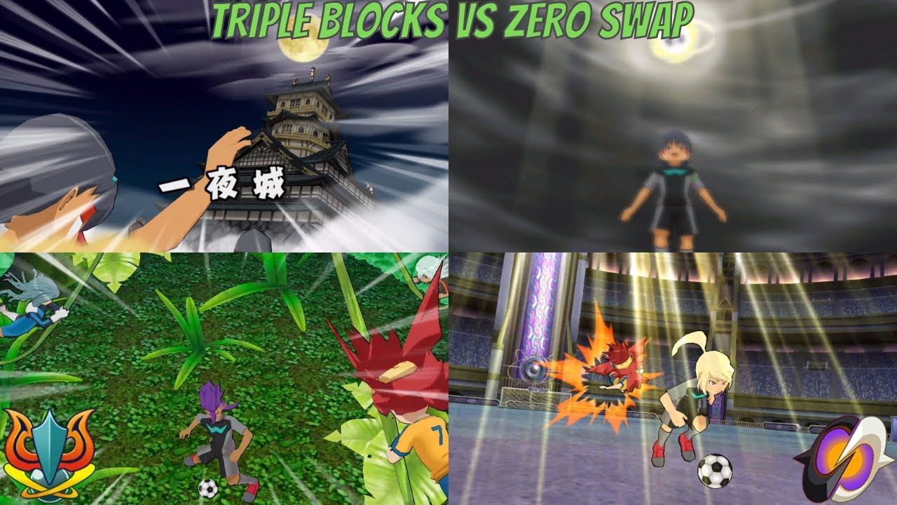 Triple Blocks vs Zero Swap (Swapped Moves) (Inazuma Eleven Go Strikers ...