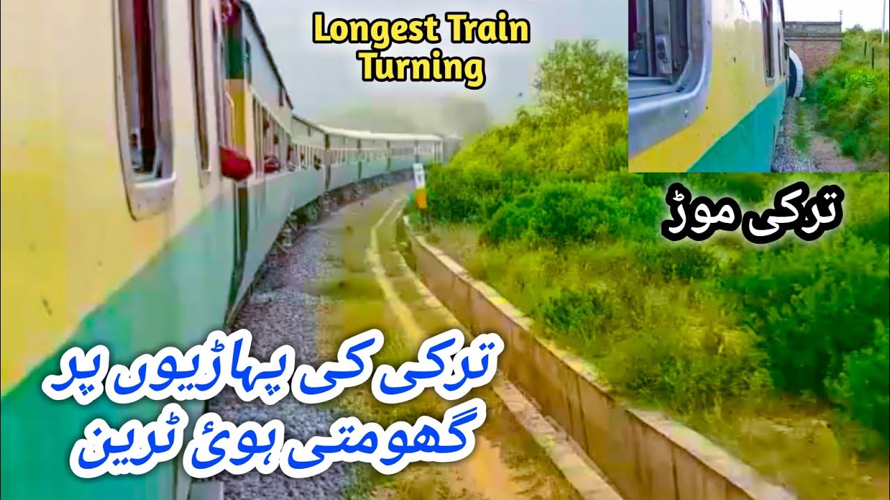 Longest Train Turning On Hills - PAKISTAN EXPRESS Crossing Tarki ...