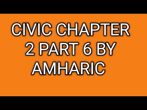 Civic chapter 2, part 6 by Amharic - YouTube