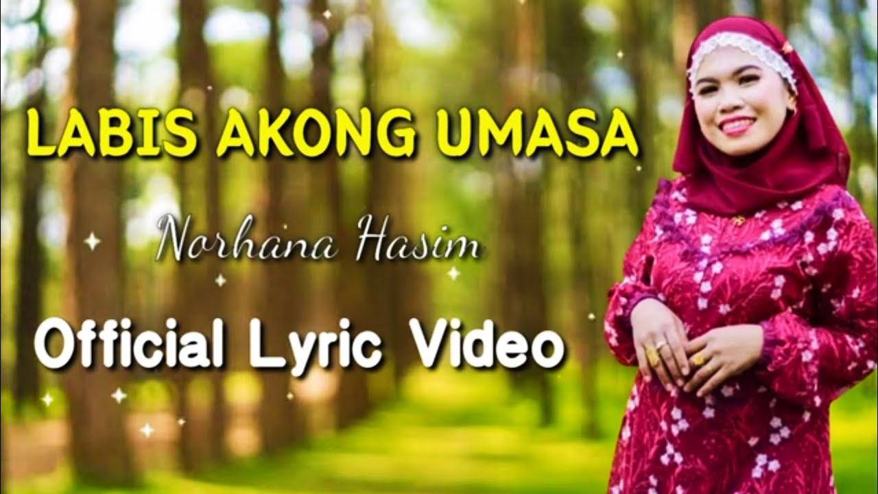 "𝙇𝘼𝘽𝙄𝙎 𝘼𝙆𝙊𝙉𝙂 𝙐𝙈𝘼𝙎𝘼" - Norhana (Autumn in Melbourne) | 𝐎𝐟𝐟𝐢𝐜𝐢𝐚𝐥 𝐋𝐲𝐫𝐢𝐜 𝐕𝐢𝐝𝐞𝐨 - YouTube