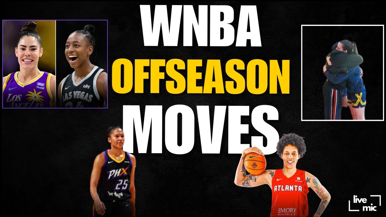 WNBA Offseason Trades and Transactions - YouTube
