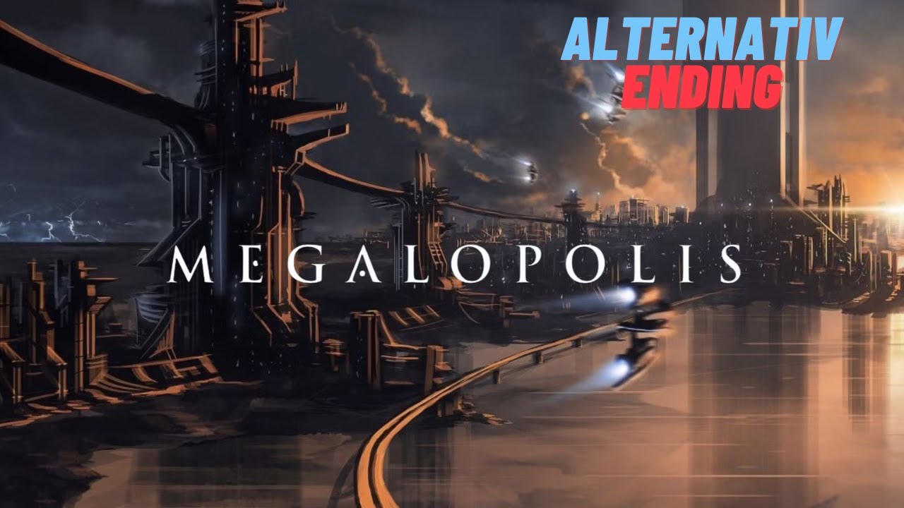 Megalopolis 2024 - Sci Fi Movies I Alternative Ending I Sci-Fi Short Story - YouTube