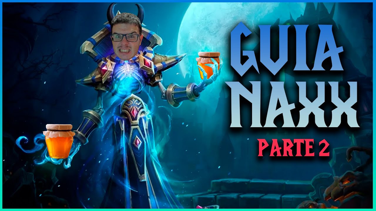 WOW WOTLK: GUÍA NAXXRAMAS - MILITAR Y ENSAMBLAJES (parte 2) | LICH KING WOW CLASSIC | Muchamiel ...
