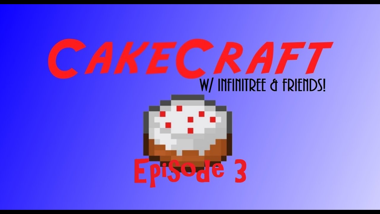 CAKECRAFT Episode 3 (DIAMONDS!!!) - YouTube