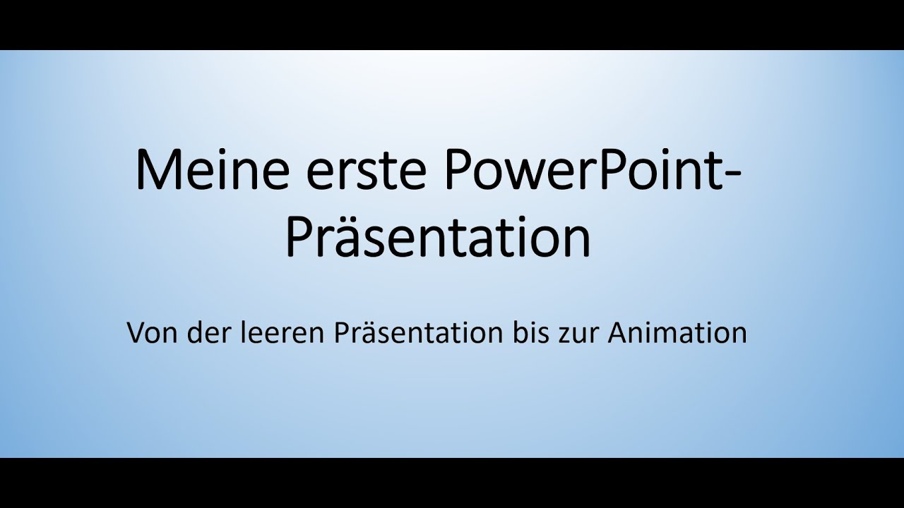 PowerPoint - Einführung am Beispiel - YouTube