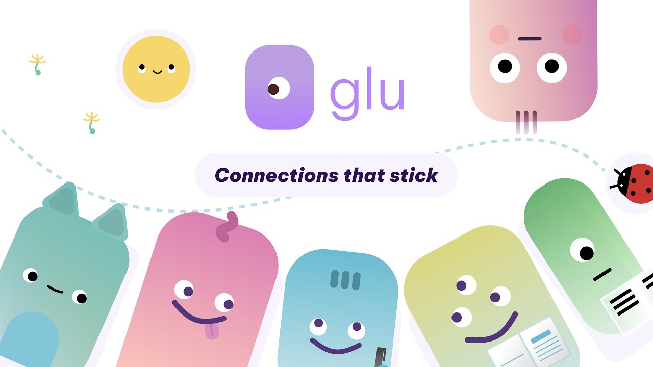 Introducing Glu: Connections That Stick - YouTube