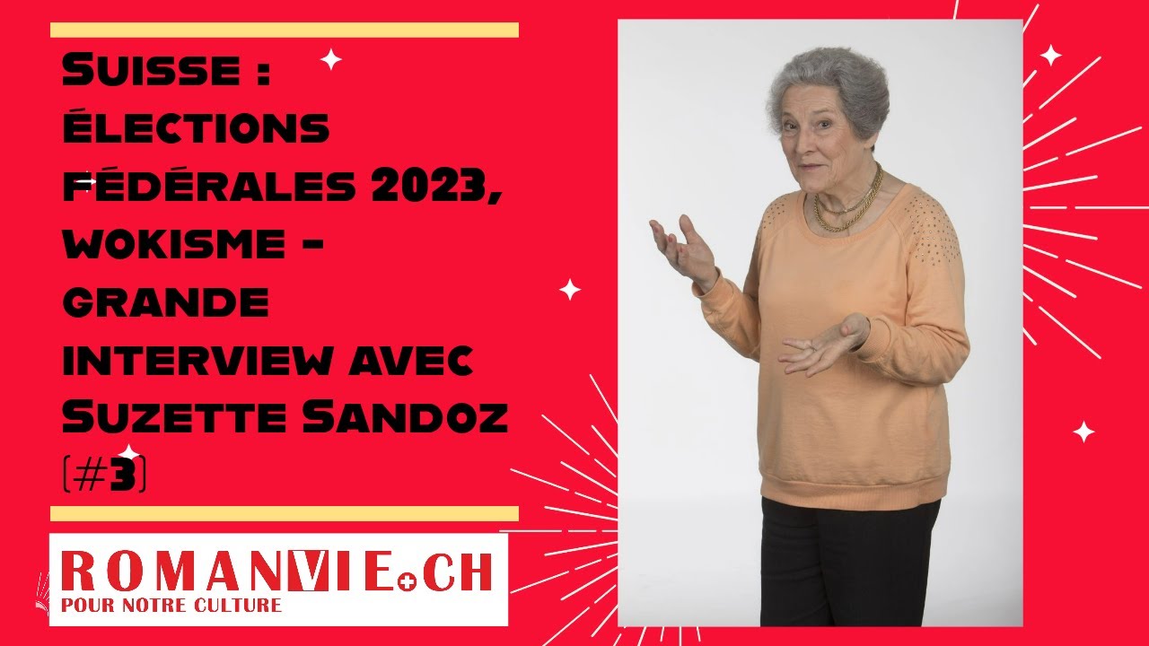 Suisse : élections fédérales 2023, wokisme - grande interview avec ...