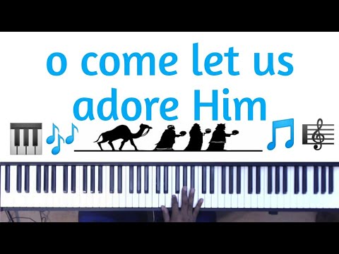 o come let us adore Him - YouTube
