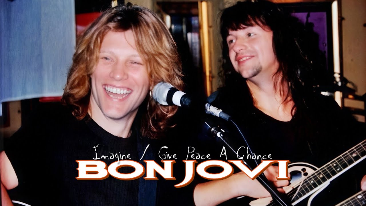 Jon Bon Jovi & Richie Sambora - Imagine / Give Peace a Chance Live ...