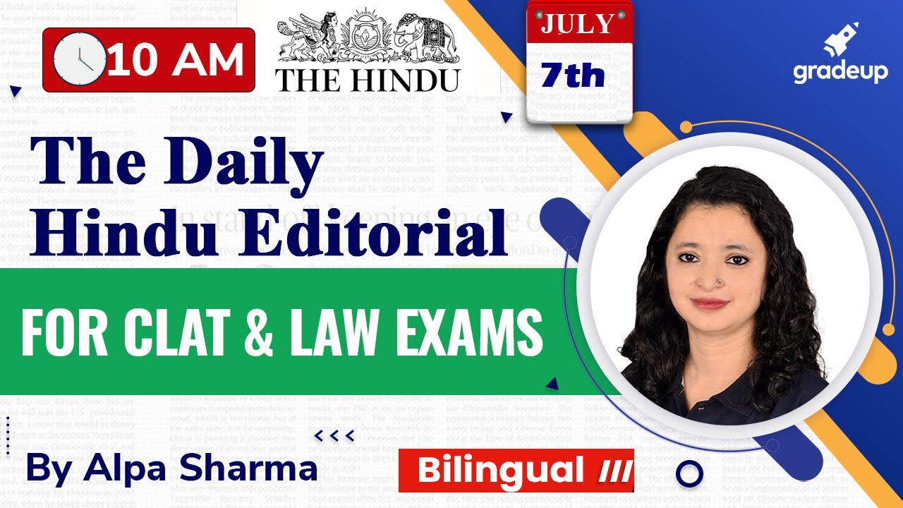 The Hindu Editorial Analysis by Alpa Sharma | 7th July Hindu Analysis ...