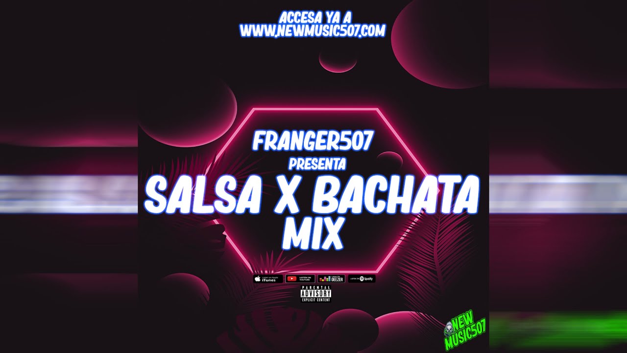 MIX DE SALSA Y BACHATA (By Franger507) - YouTube