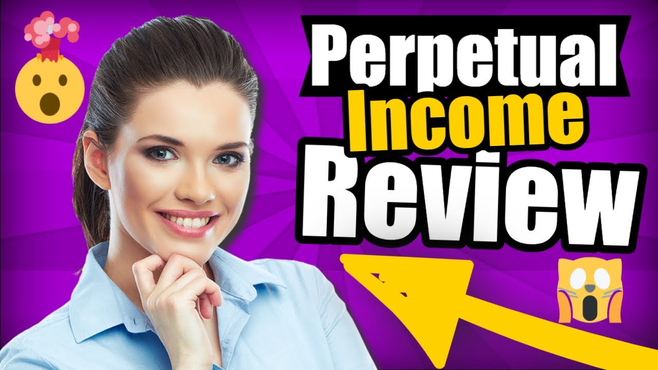 Perpetual Income 365 Customer Review - Perpetual Income 365 Review ...