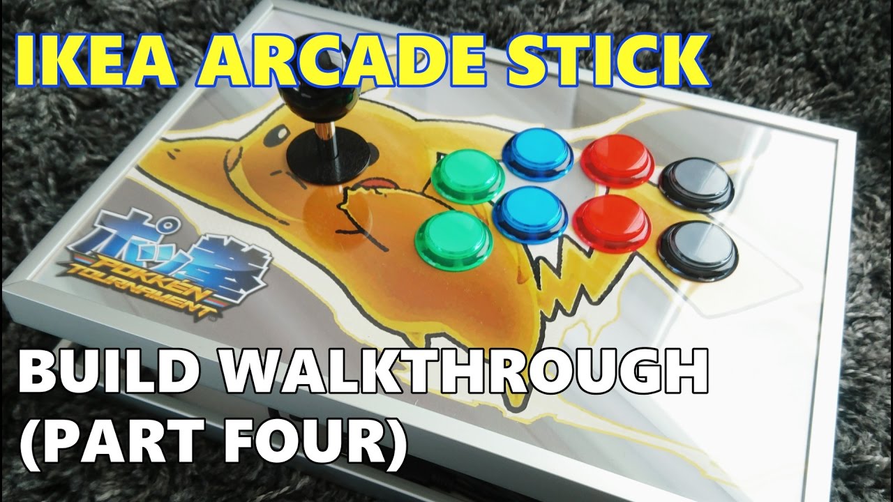 Ikea Arcade Stick: Build Walkthrough (Part 4) - The Finale! - YouTube
