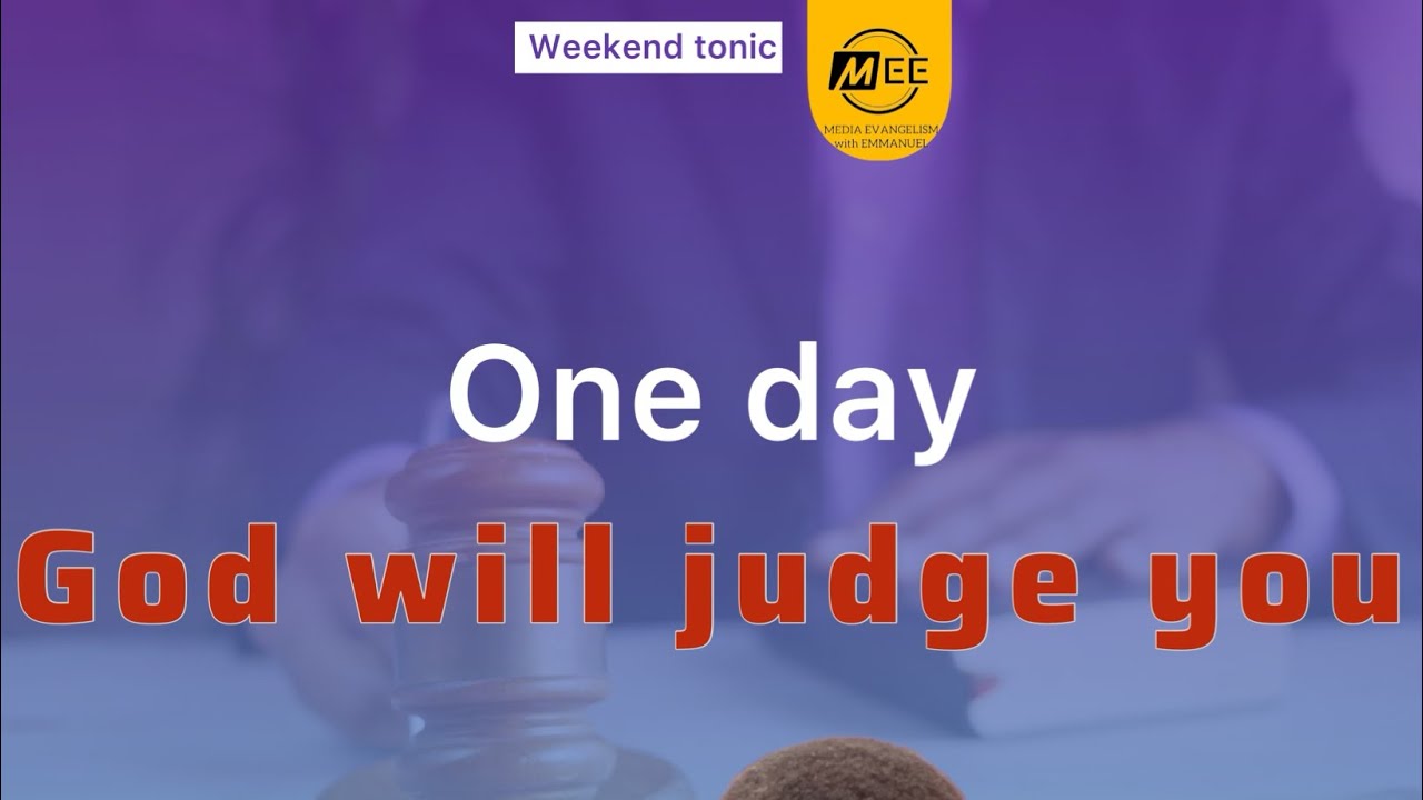 ONE DAY GOD WILL JUDGE YOU. - YouTube
