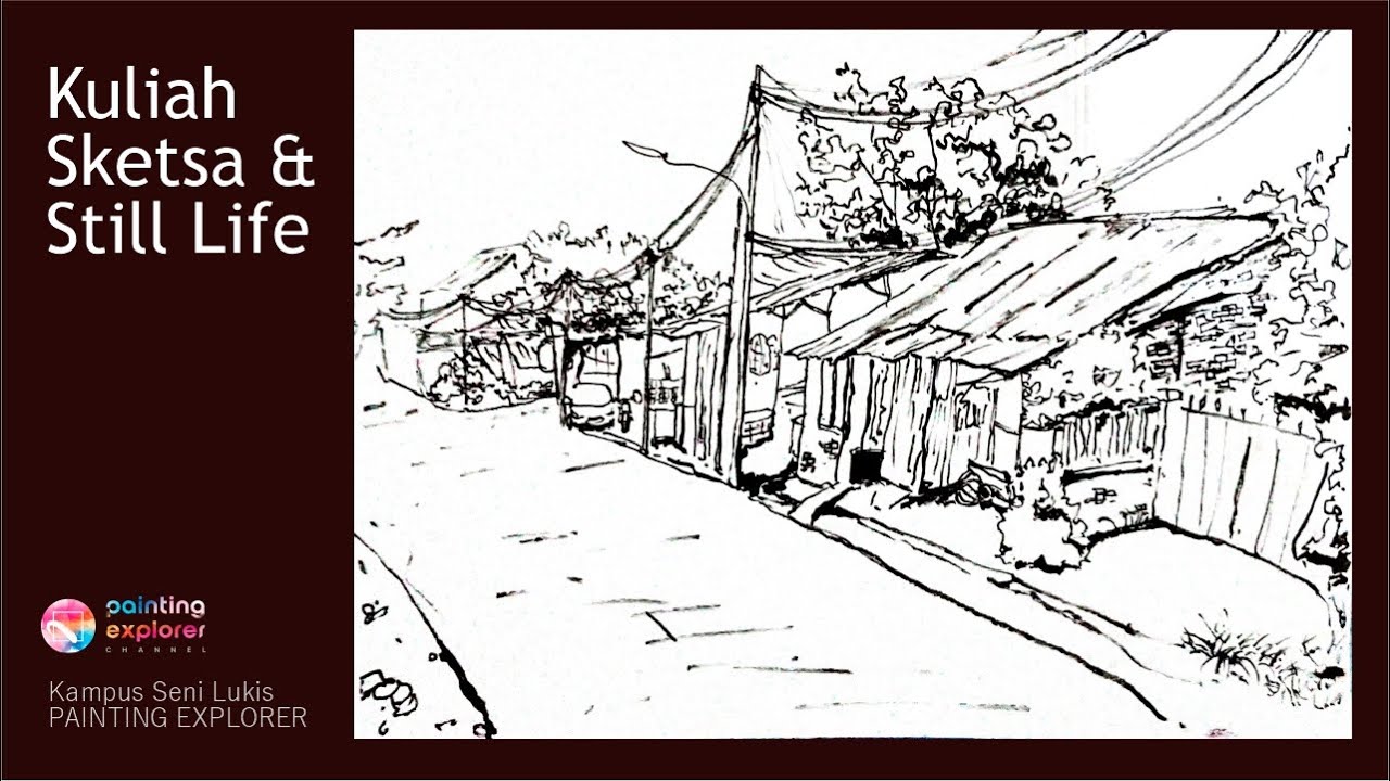 Kuliah Sketsa & Still Life, 13 Juni 2023 - YouTube