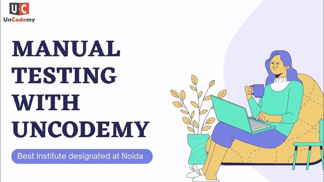 Manual Testing Training | Best Manual Testing Training in Noida ...