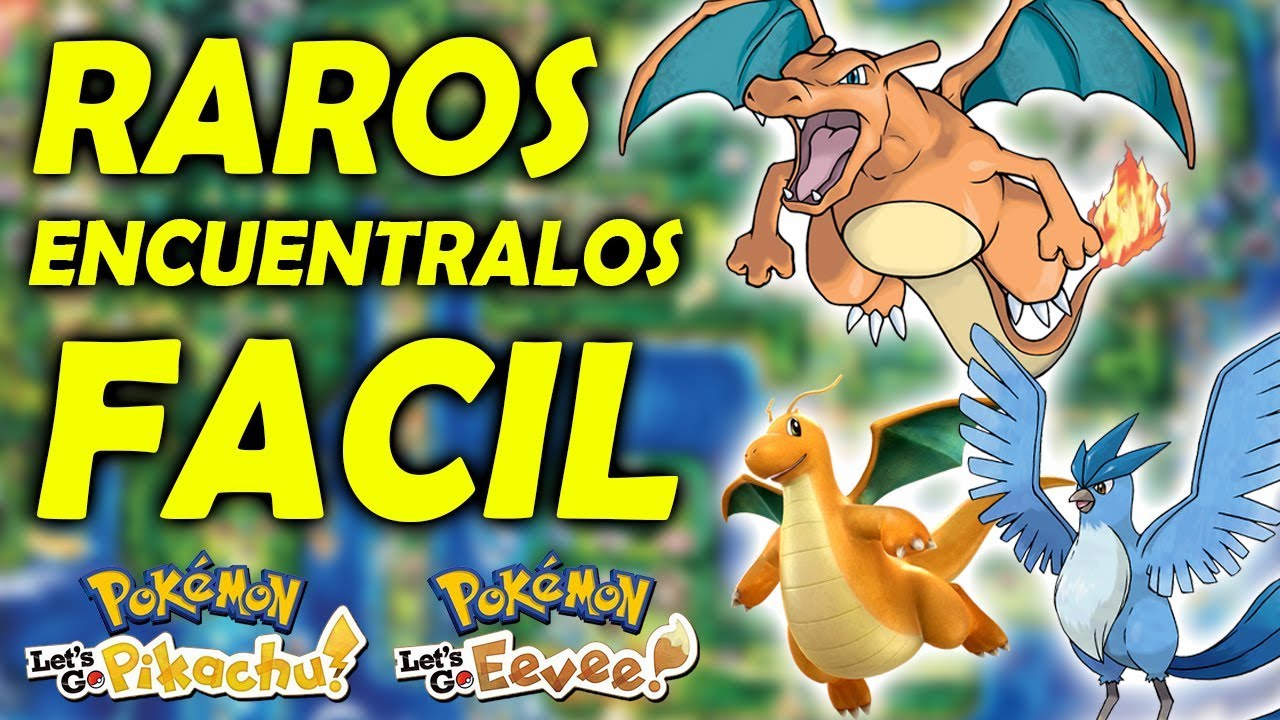 COMO ENCONTRAR UN POKÉMON RARO FACILMENTE | POKÉMON LET'S GO PIKACHU ...