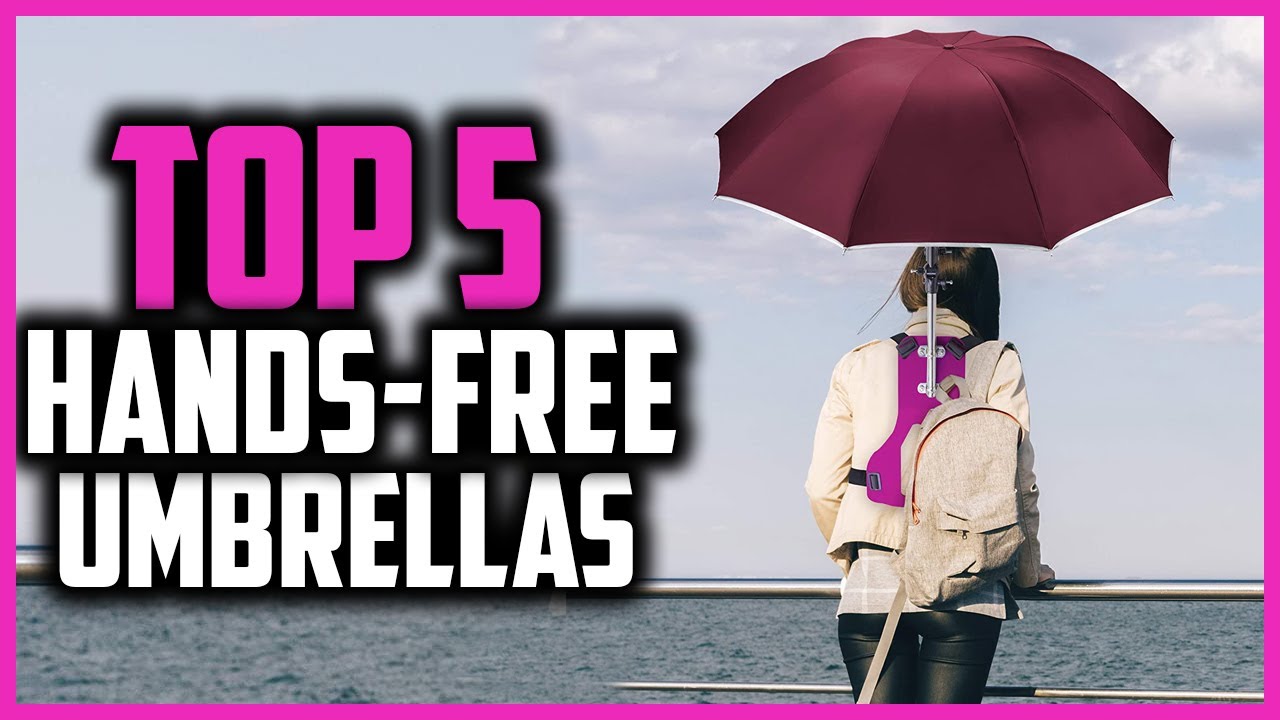 Top 5 Best Hands-Free Umbrellas in 2024 Reviews - YouTube