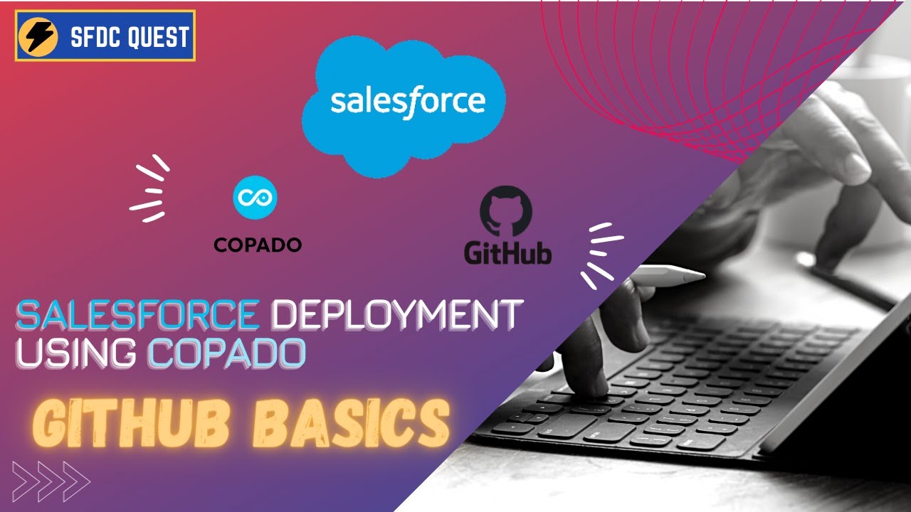 Github Basic setup | Salesforce Deployment using Copado | Ep 3 | Copado Series | Release ...