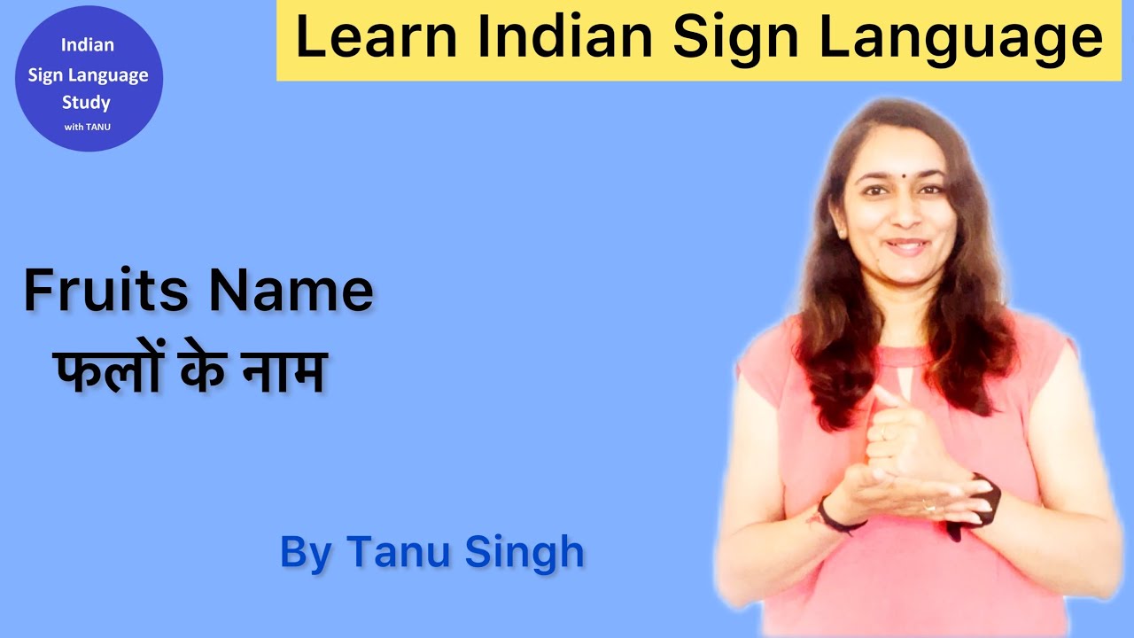 Fruits Nameफलों के नाम-Sign Language - YouTube